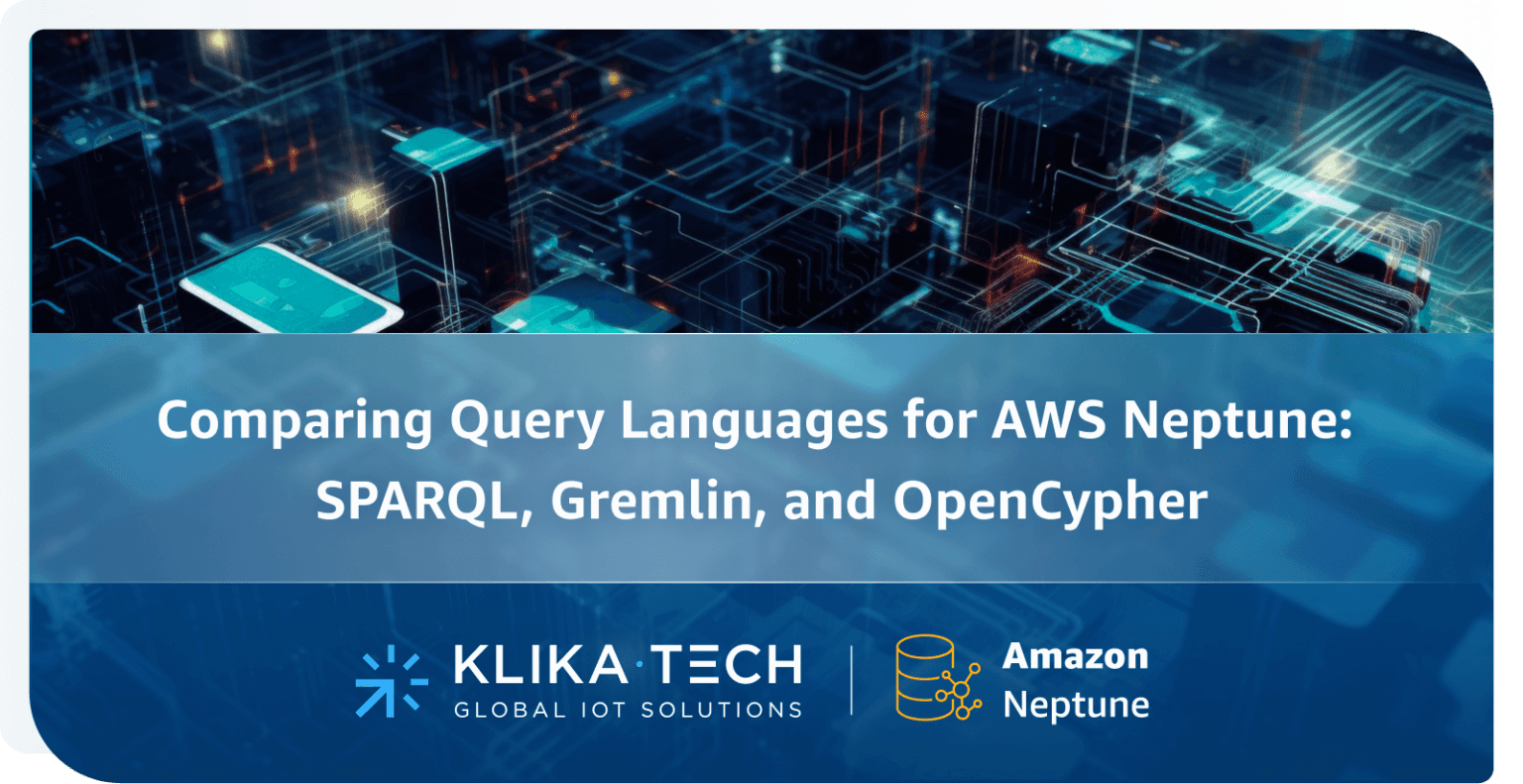 Comparing Query Languages for AWS Neptune: SPARQL, Gremlin, and OpenCypher Comparing Query Languages for AWS Neptune: SPARQL, Gremlin, and OpenCypher